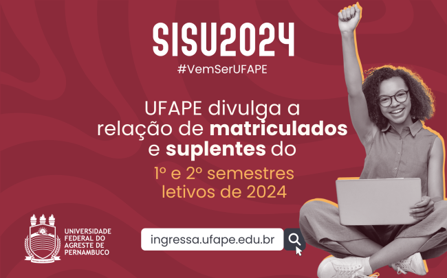 UFAPE divulga lista preliminar dos estudantes de graduação matriculados ...